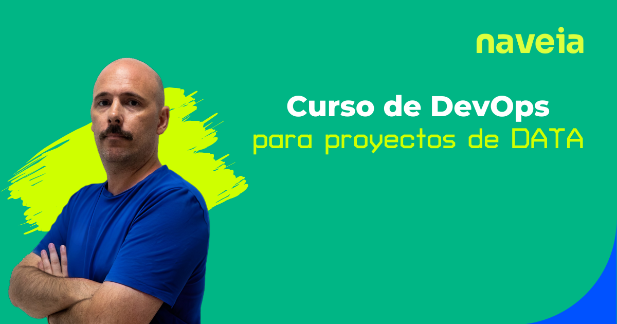 Curso DevOps data avanzado - Naveia